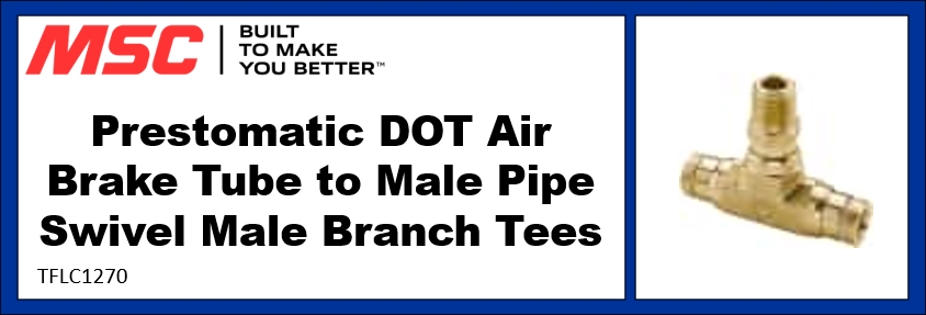 Prestomatic DOT Air Brake Tube to Male Pipe Swivel Male Branch Tees – MSC