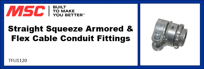 Straight Squeeze Armored & Flex Cable Conduit Fittings – MSC